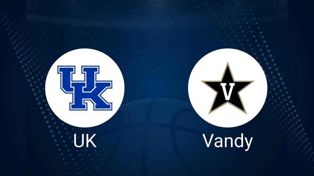 How to Watch Kentucky vs. Vanderbilt on TV or Live Stream – February 19 ...